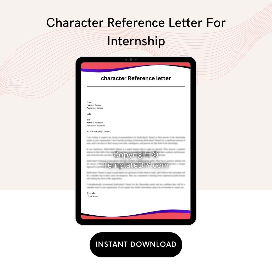 Character Reference Letter For Internship in Pdf and Word