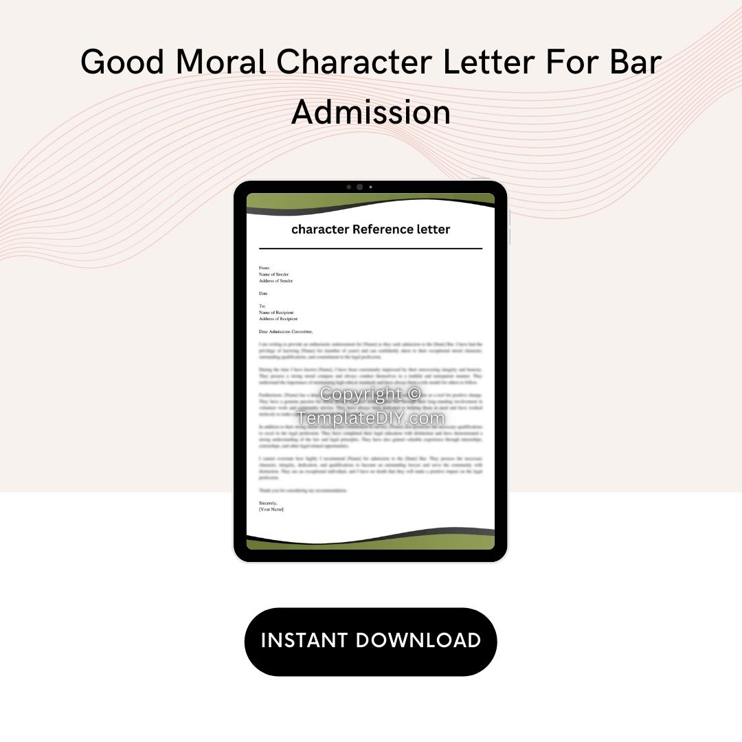 Good Moral Character Letter For Bar Admission in Pdf and Word